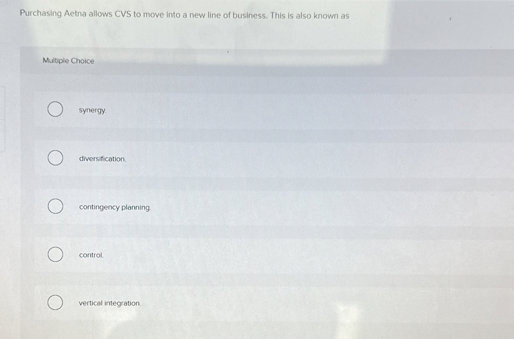 Solved Purchasing Aetna allows CVS to move into a new line | Chegg.com