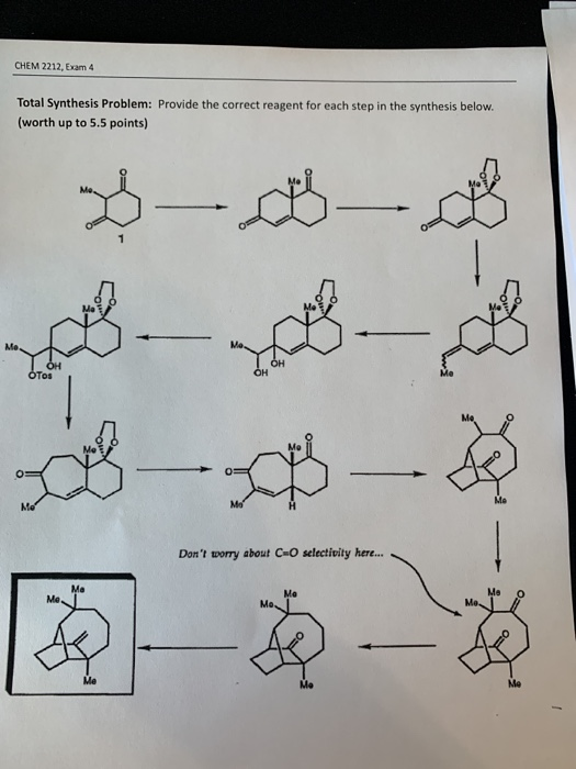 Solved CHEM 2212,Exam4 Total Synthesis Problem: Provide the | Chegg.com
