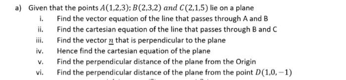 Solved a) Given that the points A(1,2,3);B(2,3,2) and | Chegg.com