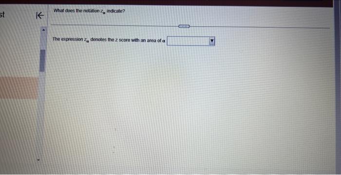 Solved What does the notation za indicate? The expression zα | Chegg.com