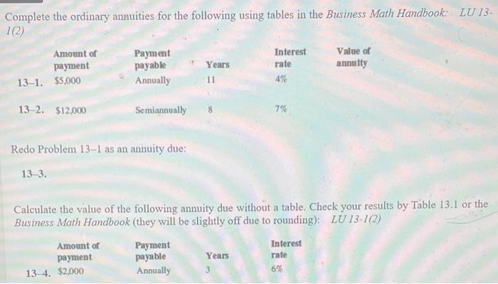 Solved Complete the ordinary annuities for the following | Chegg.com