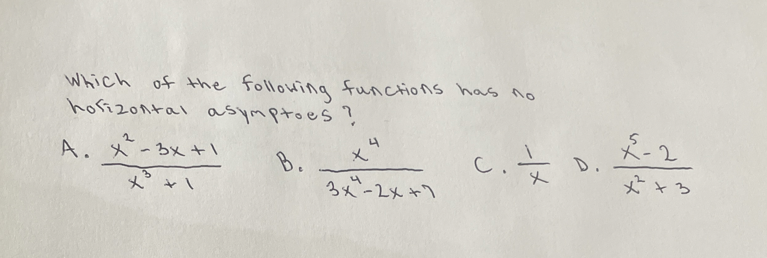 Solved Which of the following functions has no horizontal | Chegg.com