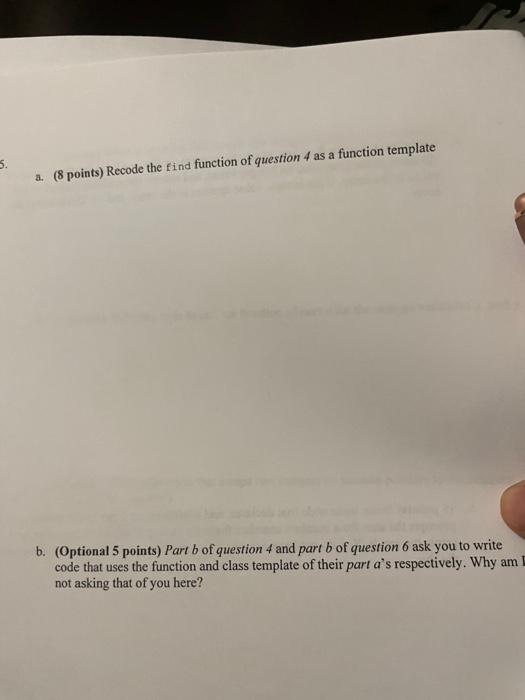 a. ( 8 points) Recode the find function of question 4 | Chegg.com
