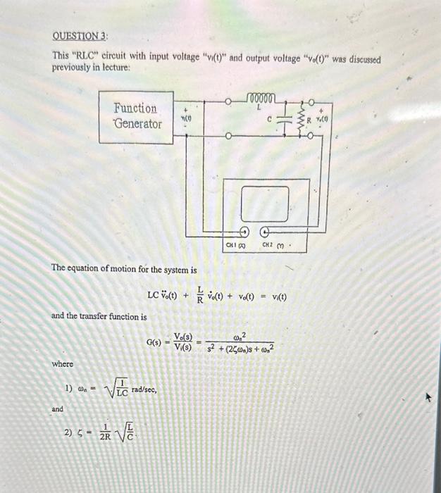 Solved QUESTION 3: This "RLC" circuit with input voltage | Chegg.com