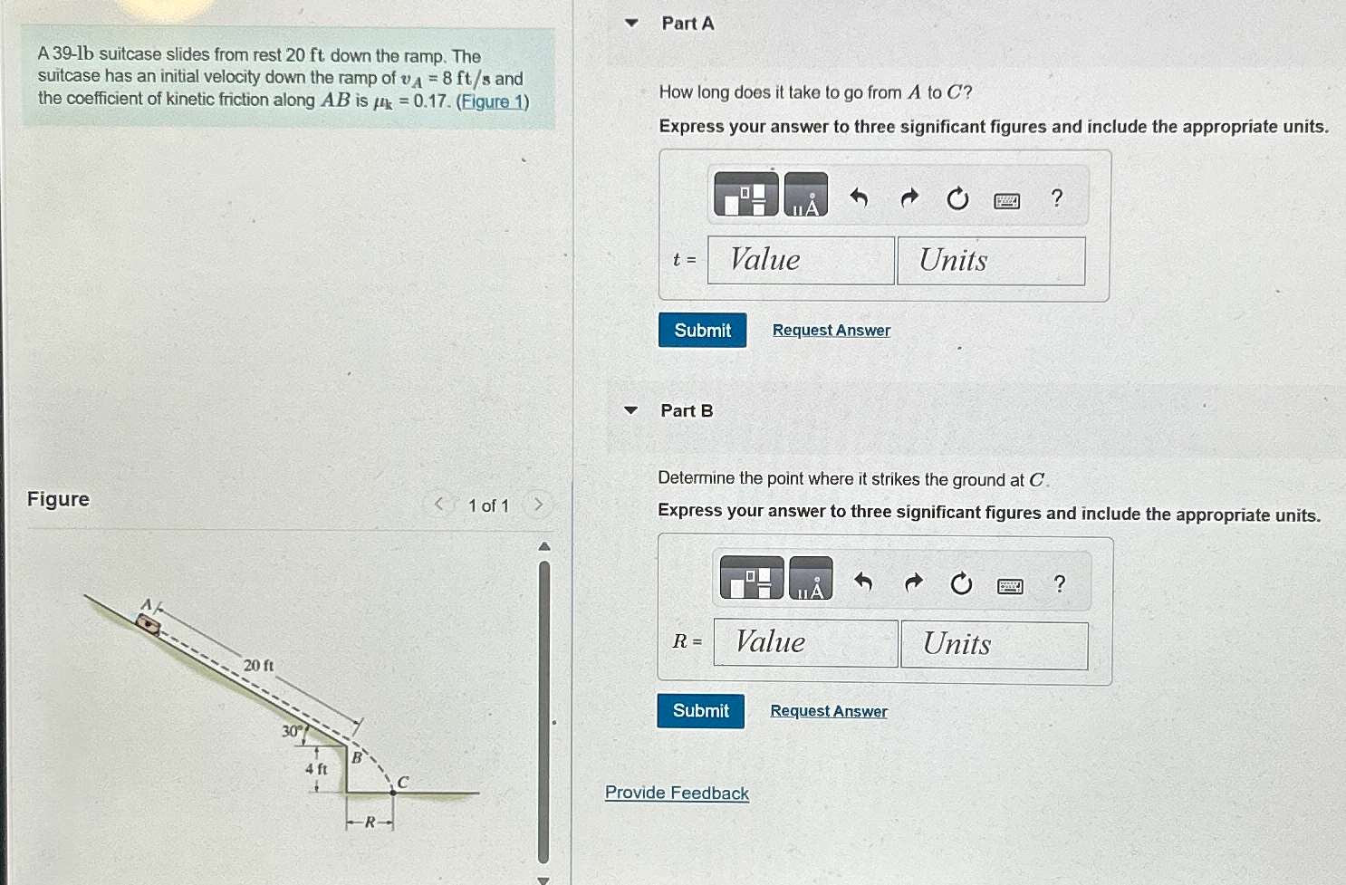 Solved Part AA 39-lb suitcase slides from rest 20ft ﻿down | Chegg.com