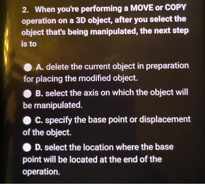 Solved 2. When you're performing a MOVE or COPY operation on | Chegg.com