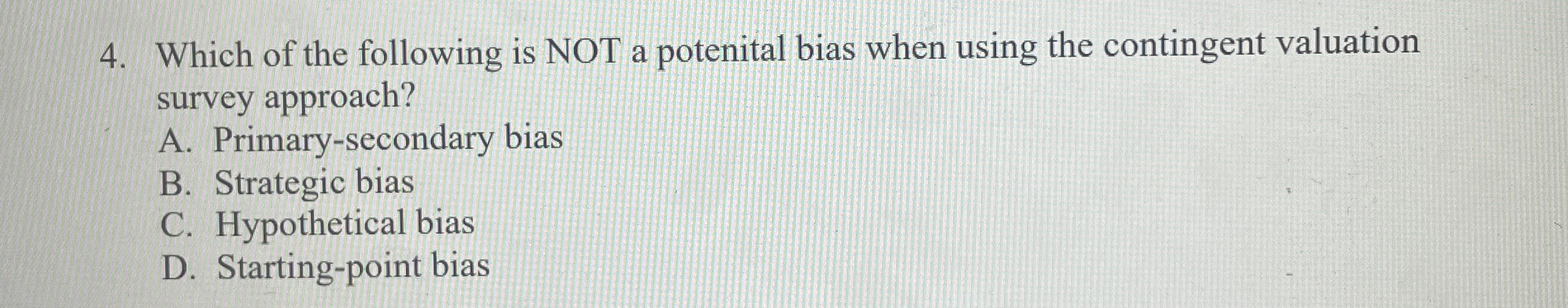Solved Which of the following is NOT a potenital bias when | Chegg.com