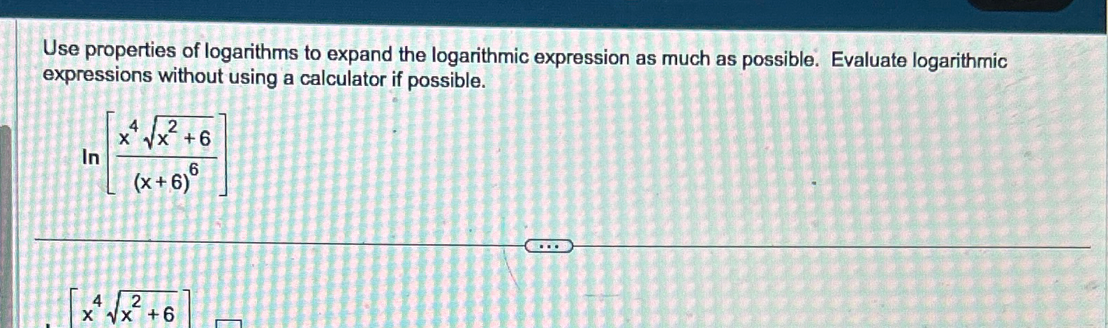 Solved Use properties of logarithms to expand the | Chegg.com