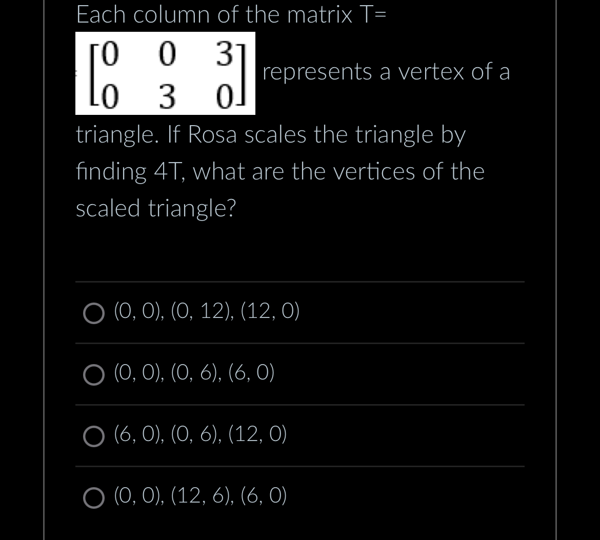 Solved Each column of the matrix T=[003030] ﻿represents a | Chegg.com
