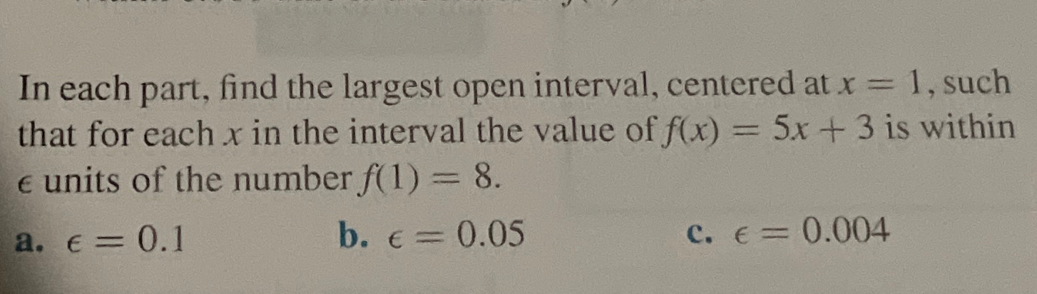 Solved In each part, find the largest open interval, | Chegg.com