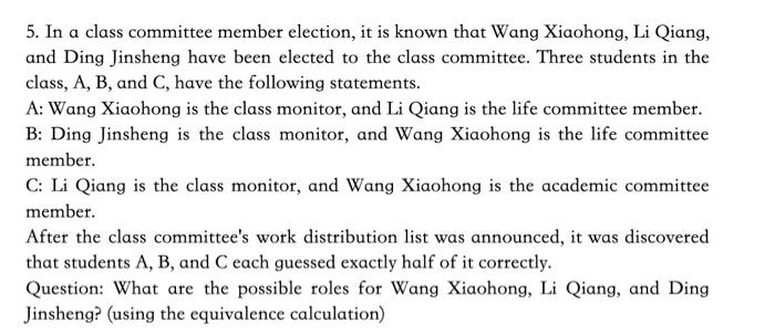 Solved 5. In a class committee member election, it is known | Chegg.com