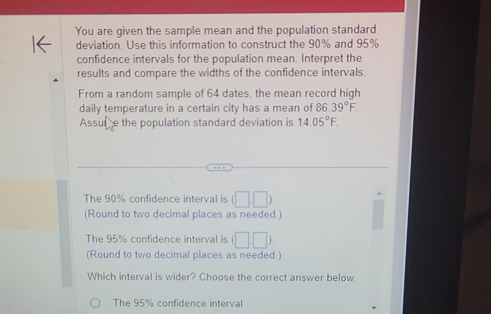 Solved K You are given the sample mean and the population | Chegg.com