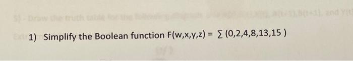 Solved 1) Simplify the Boolean function | Chegg.com