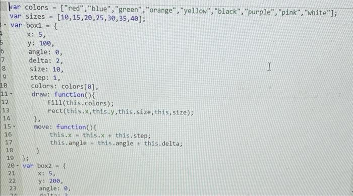 Solved this code is supposed to rotate my boxes but the | Chegg.com