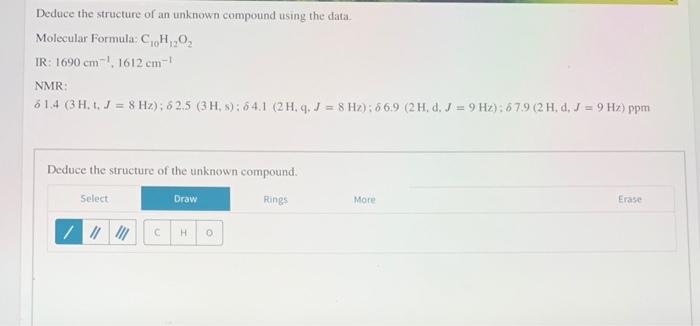 Solved Deduce the structure of an unknown compound using the | Chegg.com