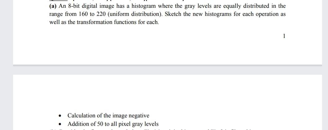 Solved (a) An 8-bit digital image has a histogram where the | Chegg.com