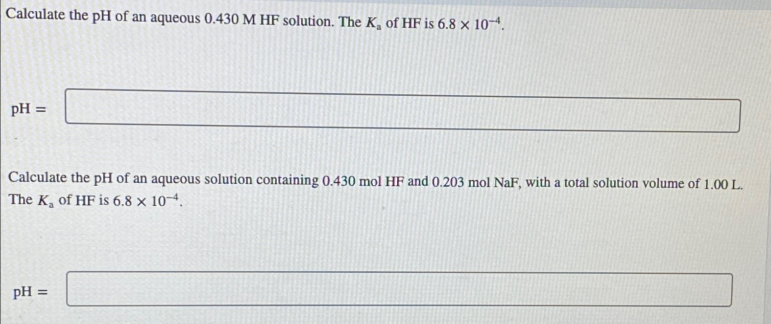 Calculate the pH ﻿of an aqueous 0.430M ﻿HF solution. | Chegg.com