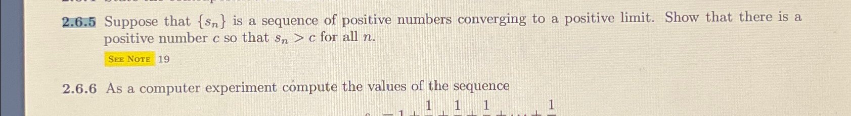 Solved 2.6.5 ﻿Suppose that {sn} ﻿is a sequence of positive | Chegg.com