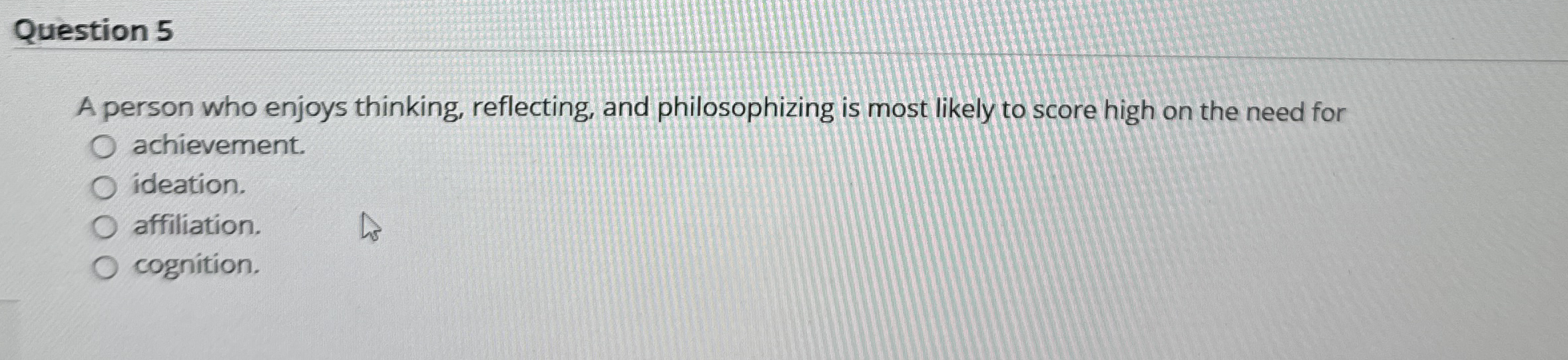 Solved Question 5A person who enjoys thinking, reflecting, | Chegg.com