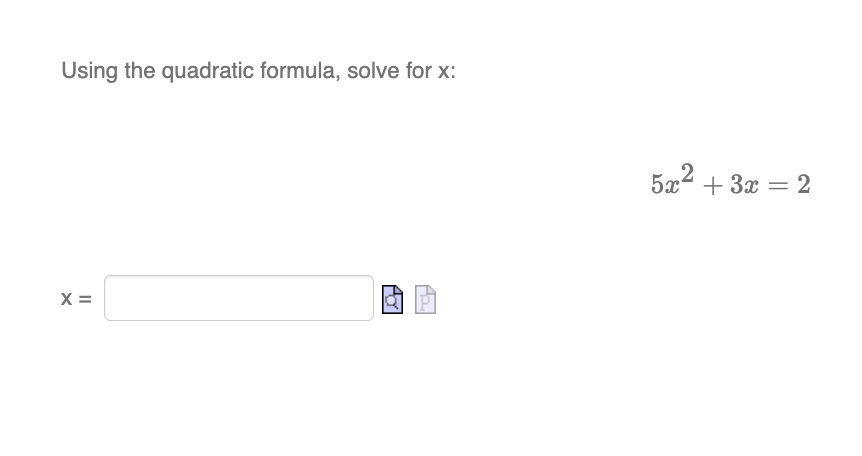 Solved Using the quadratic formula, solve for x | Chegg.com