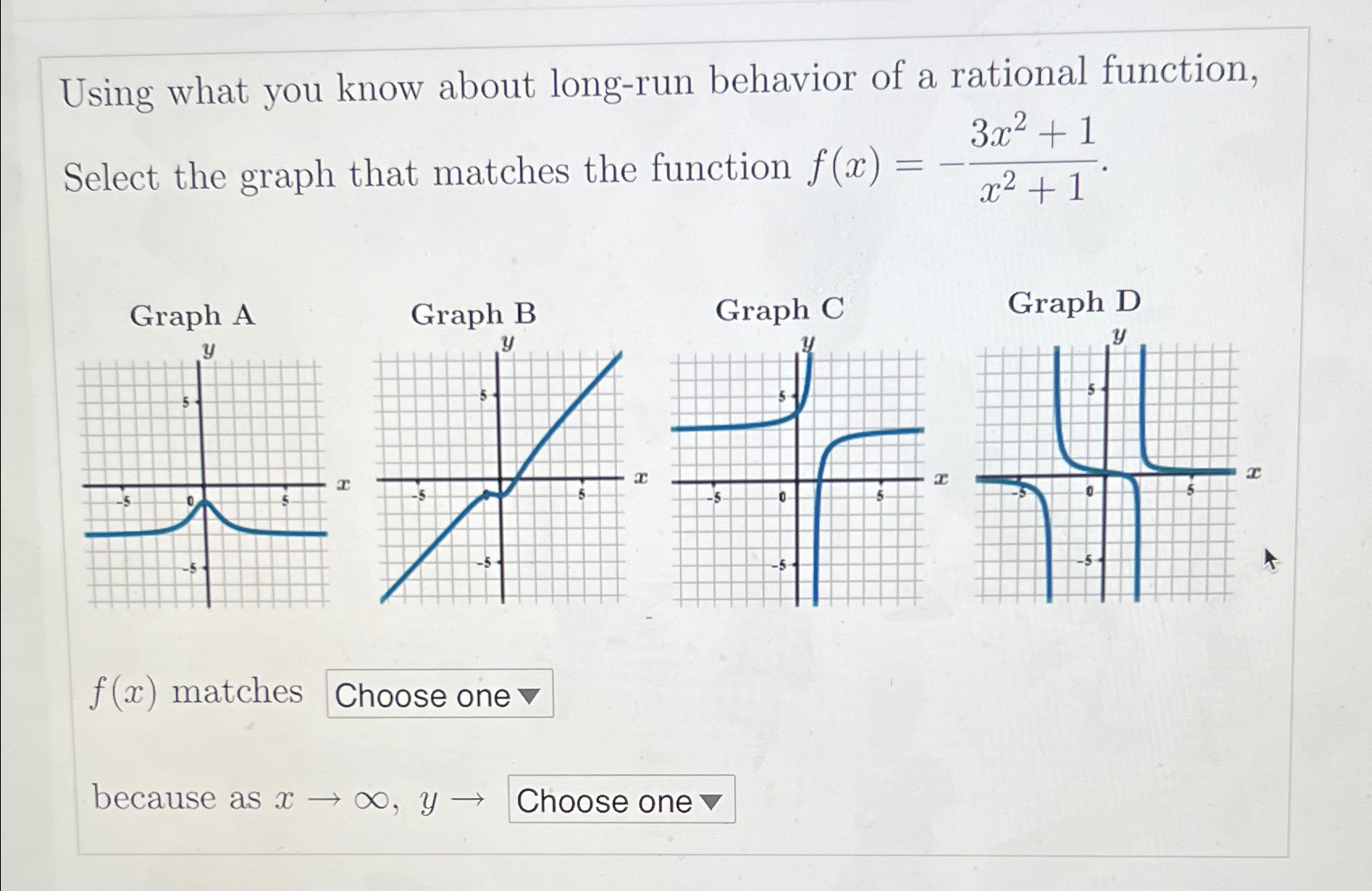 Solved Using what you know about long-run behavior of a | Chegg.com