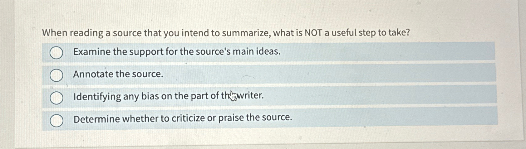 Solved When reading a source that you intend to summarize, | Chegg.com