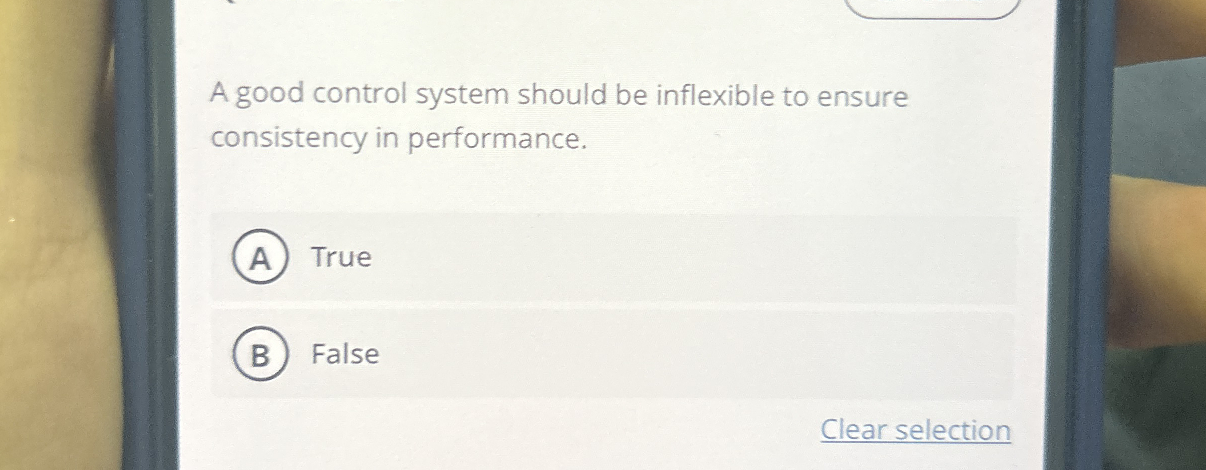 Solved A good control system should be inflexible to ensure | Chegg.com
