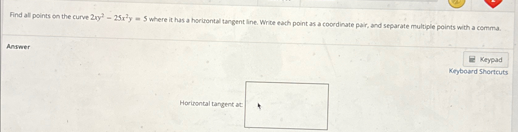 Solved Find all points on the curve 2xy2-25x2y=5 ﻿where it | Chegg.com