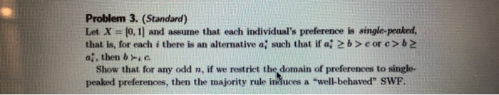 Problem 3. (Standard) Let X = (0, 1) and assume that | Chegg.com