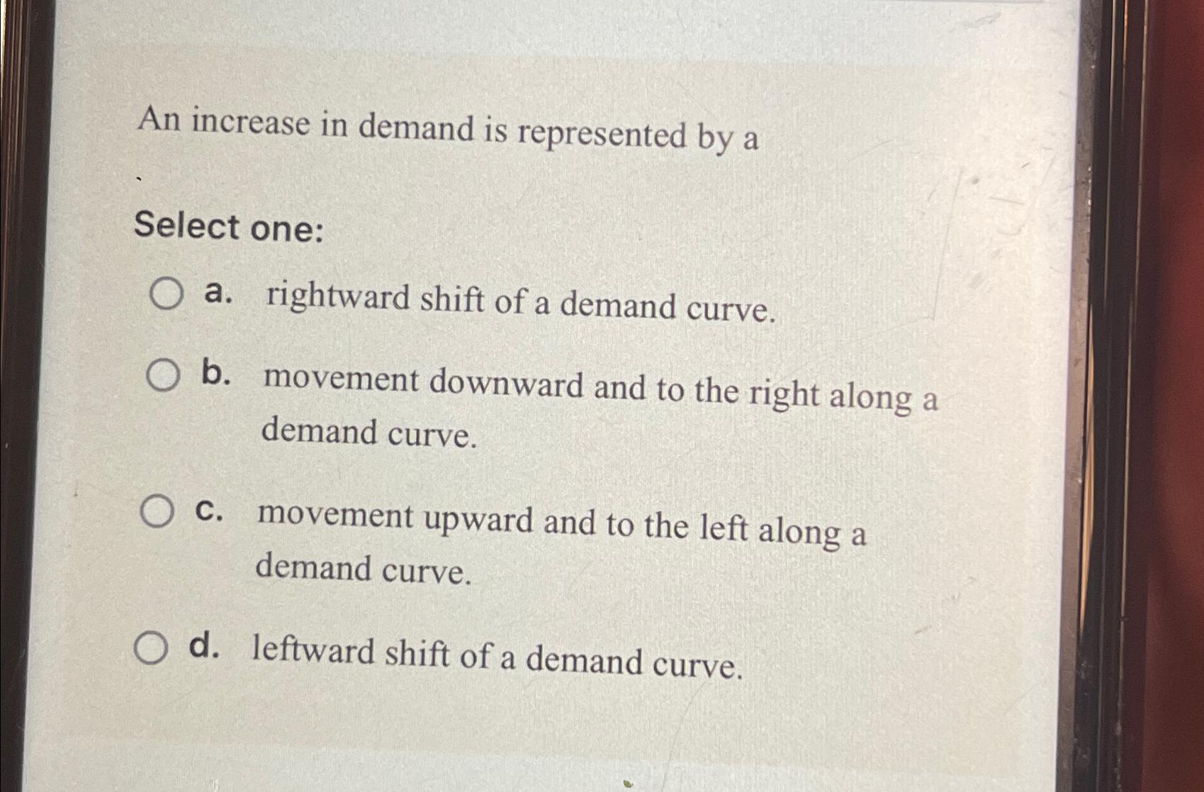 Solved An increase in demand is represented by aSelect | Chegg.com
