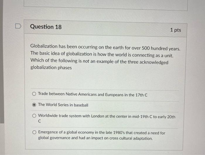 Globalization has been occurring on the earth for | Chegg.com