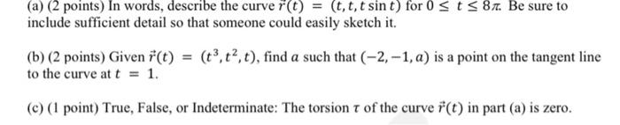 Solved (a) (2 points) In words, describe the curve | Chegg.com