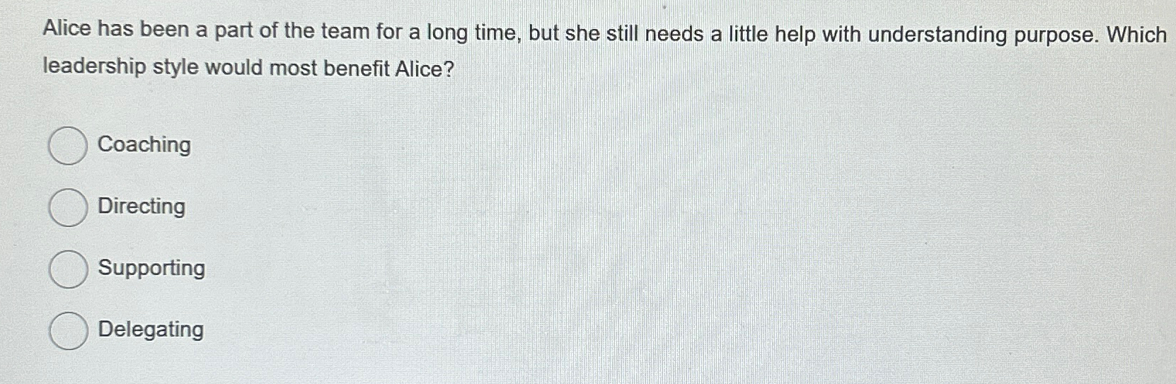 Solved Alice has been a part of the team for a long time, | Chegg.com