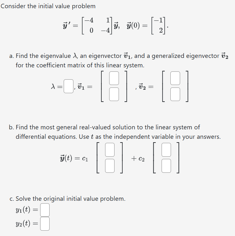 Solved Consider the initial value | Chegg.com