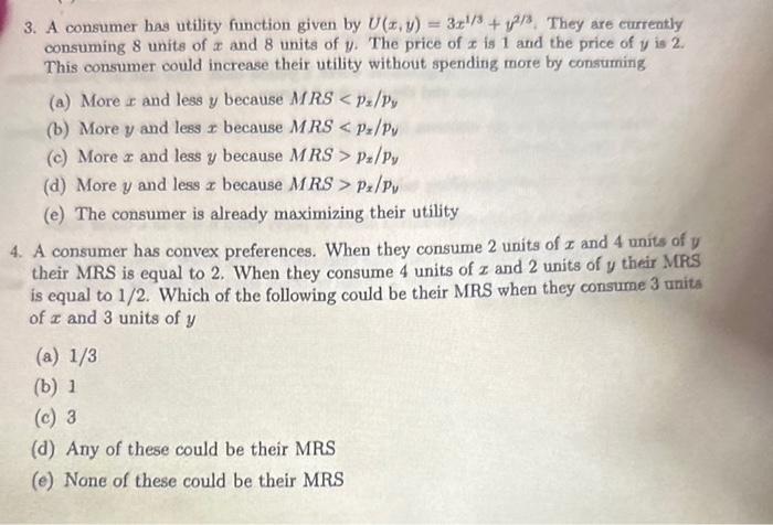 Solved 3. A consumer has utility function given by | Chegg.com