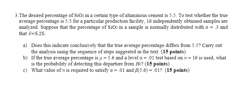 Solved The desired percentage of SiO2 ﻿in a certain type of | Chegg.com