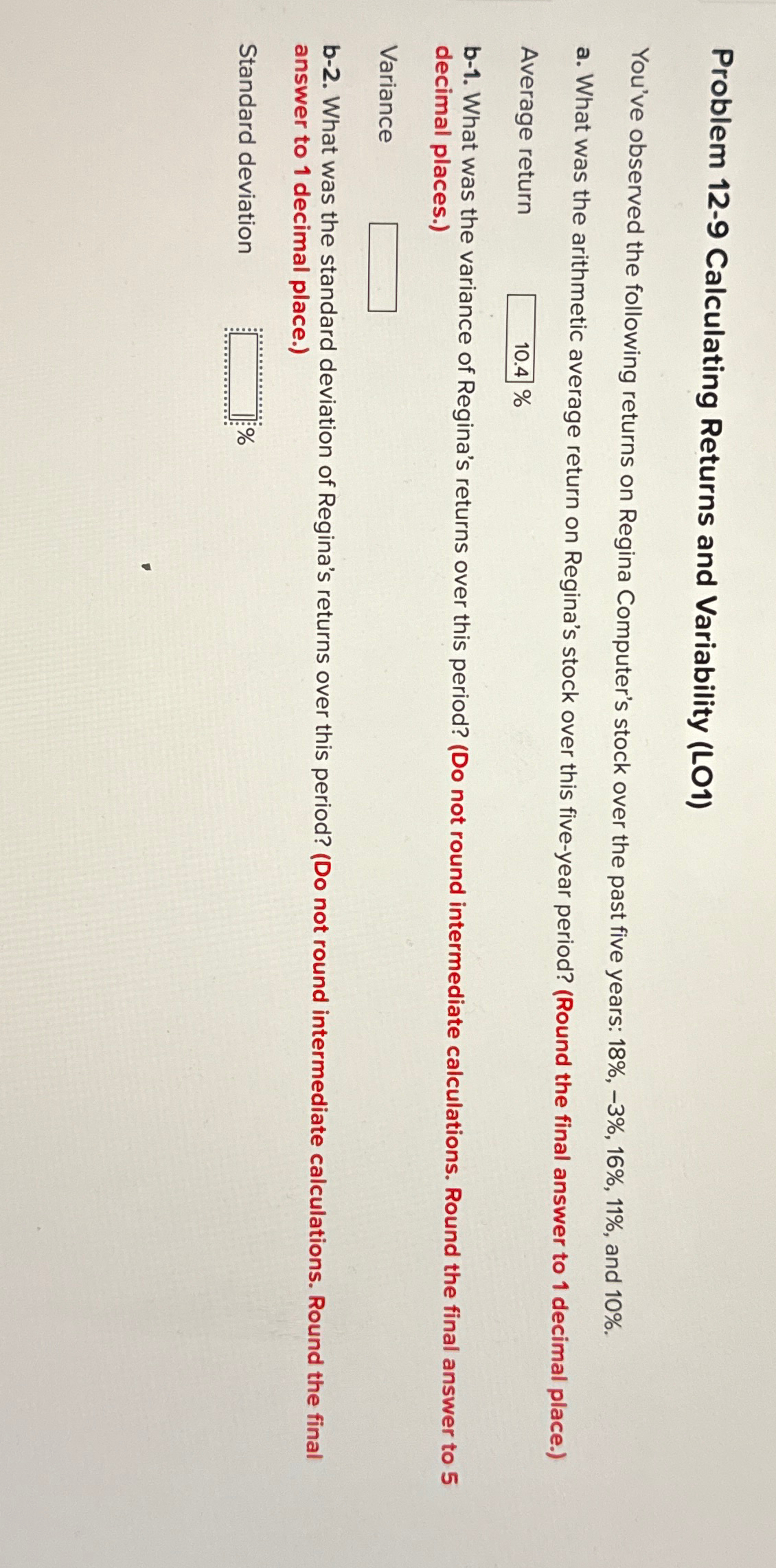 Solved Problem 12-9 Calculating Returns and Variability | Chegg.com Solved Problem 12-9 Calculating Returns and Variability | Chegg.com