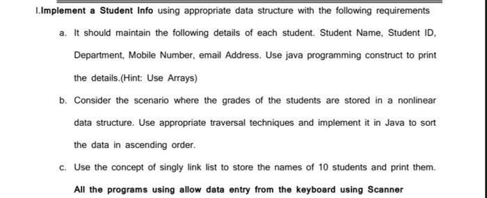 Solved I.Implement a Student Info using appropriate data | Chegg.com