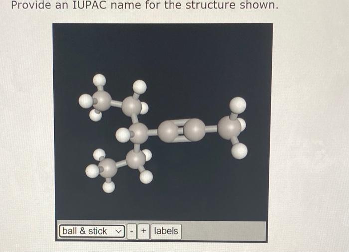 Solved Provide An Iupac Name For The Structure
