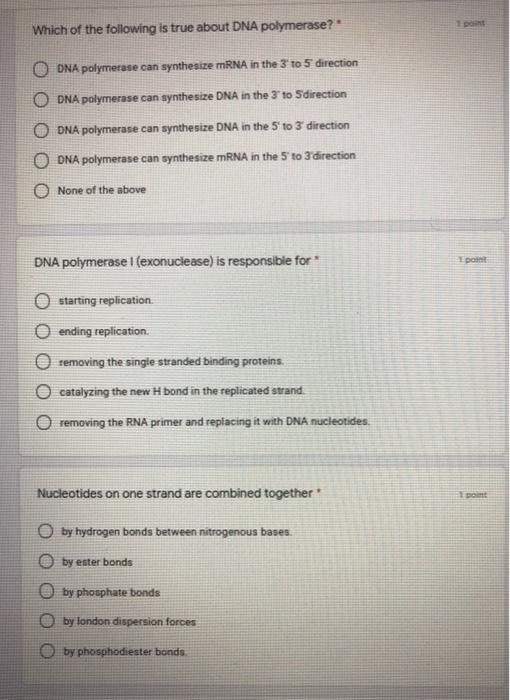 Solved Which of the following is true about DNA polymerase? | Chegg.com