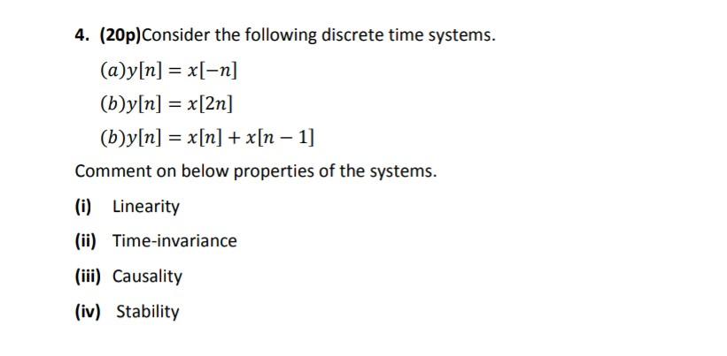 Solved 4. (20p)Consider the following discrete time systems. | Chegg.com