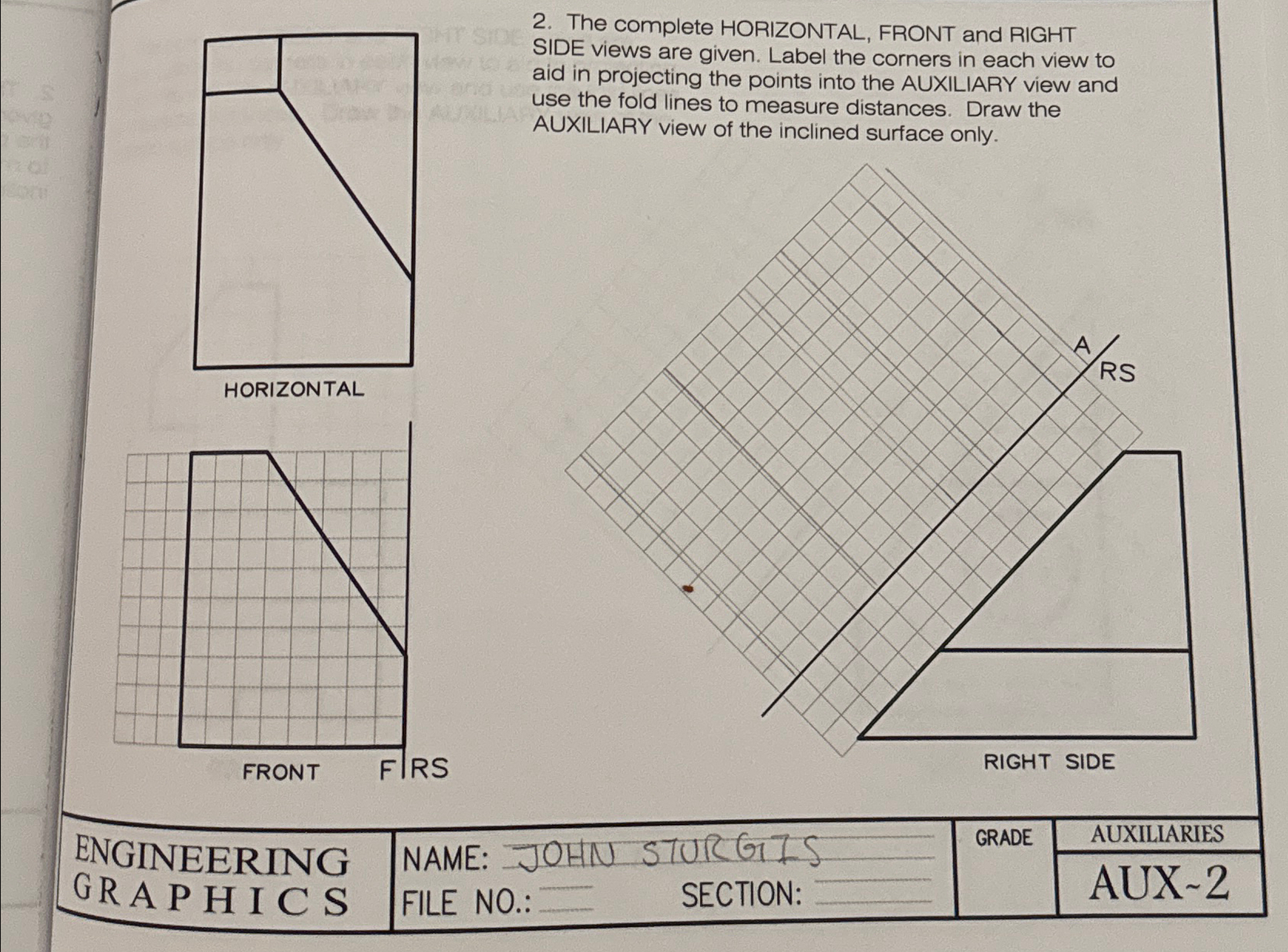 Solved the complete horizontal, front, and right side views | Chegg.com