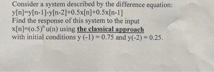 Consider a system described by the difference | Chegg.com