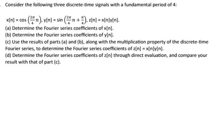 Solved Consider the following three discrete-time signals | Chegg.com
