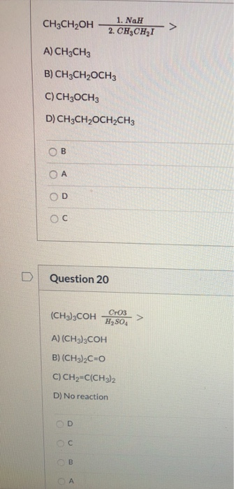 Solved CH3CH2OH — 1. Nah " 2. CH CHI A) CH2CH3 B) CH3CH2OCH3 | Chegg.com