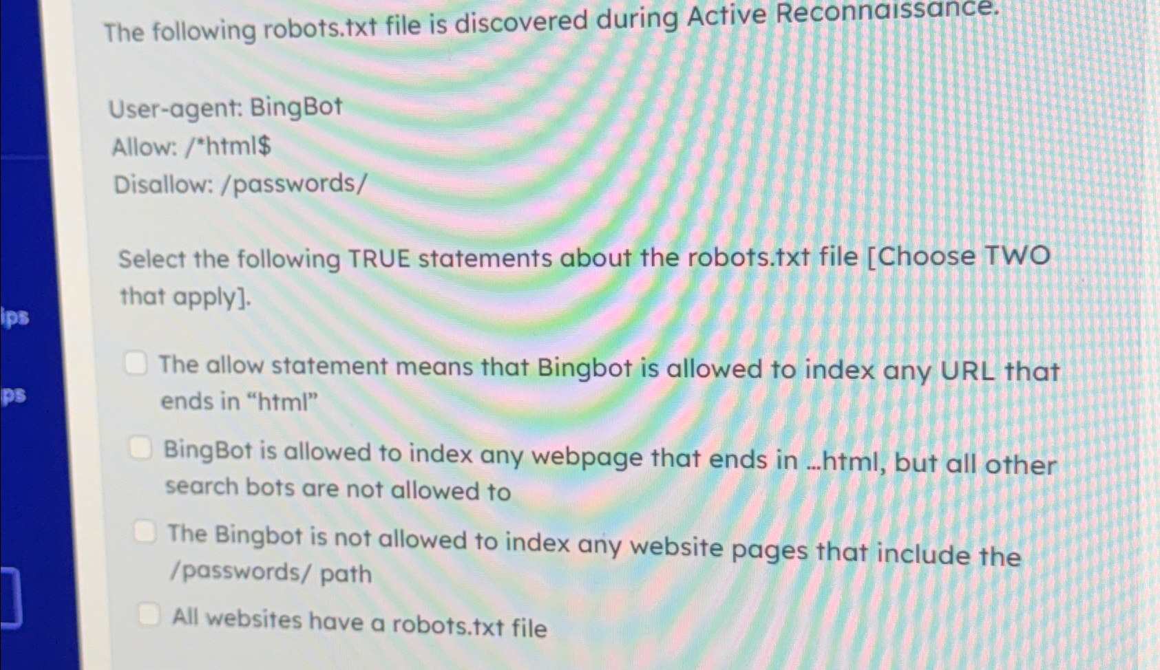 Solved The following robots.txt file is discovered during | Chegg.com