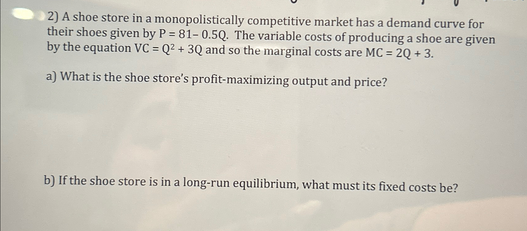 Solved A shoe store in a monopolistically competitive market | Chegg.com