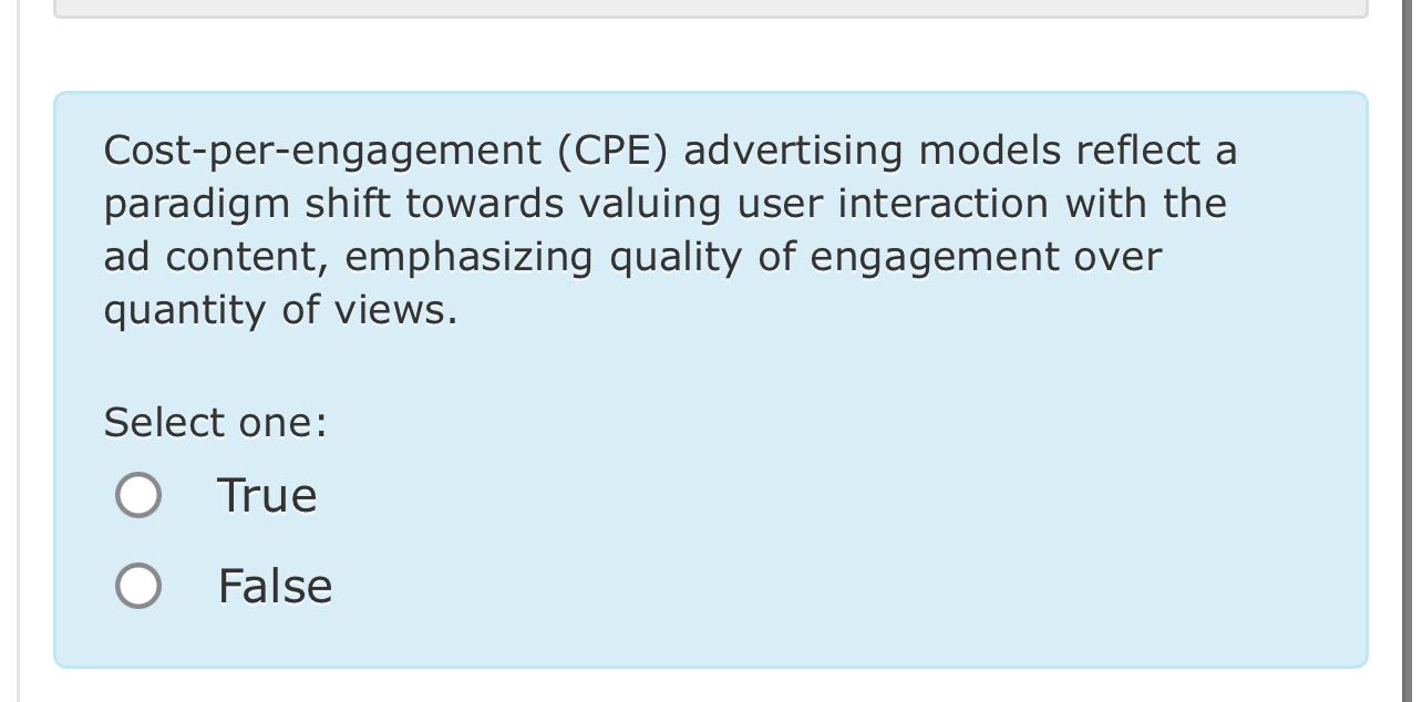 Solved Cost-per-engagement (CPE) ﻿advertising models reflect | Chegg.com