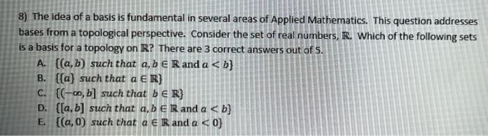 Solved 8) The idea of a basis is fundamental in several | Chegg.com