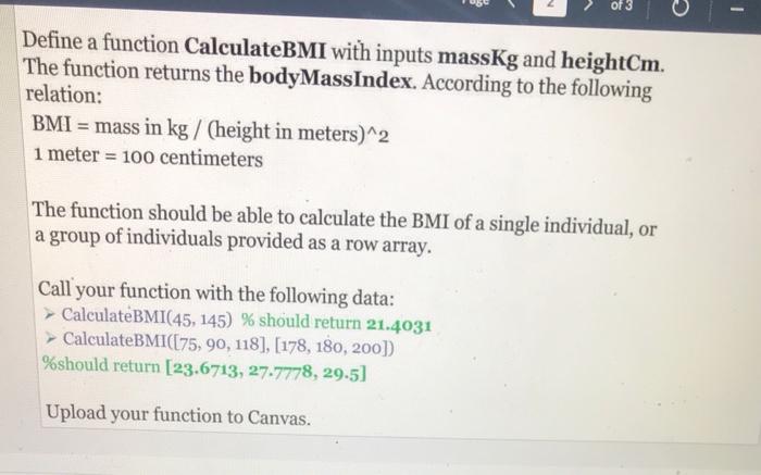 Solved of Define a function CalculateBMI with inputs massKg | Chegg.com